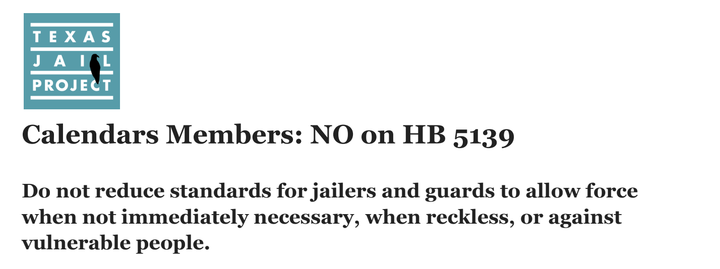 Tell Your TX House Rep. "Vote NO on HB 5139/SB 2570" - Texas Jail ...